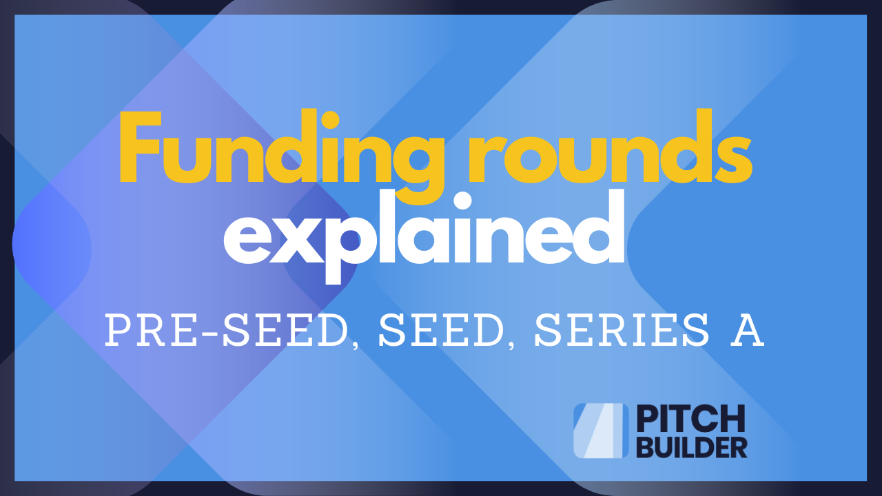 What's a funding round? What's a Pre-Seed, Seed or Series A round ...