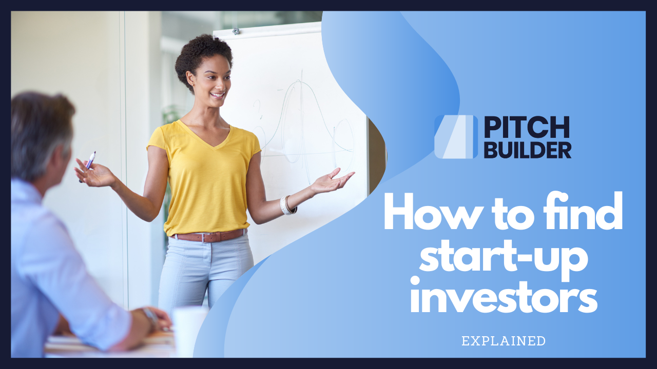 How to get investors for your startup | PitchBuilder